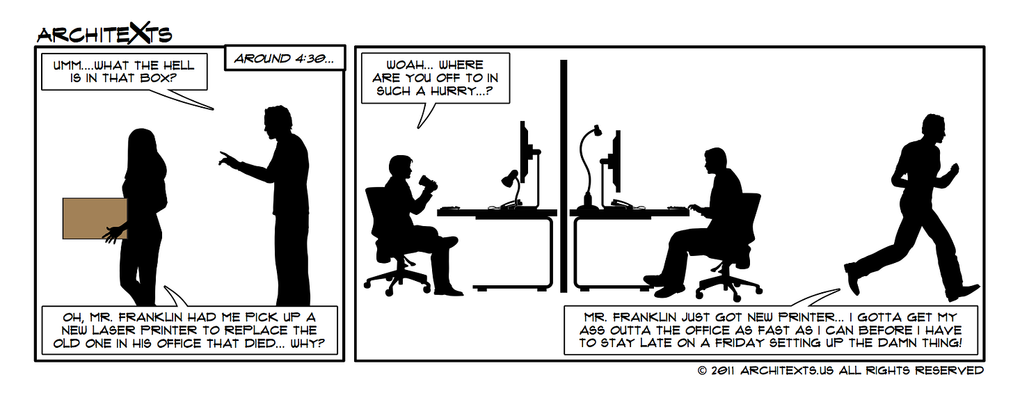 Chronicles of the Office IT Guy VII - by Modulor Man