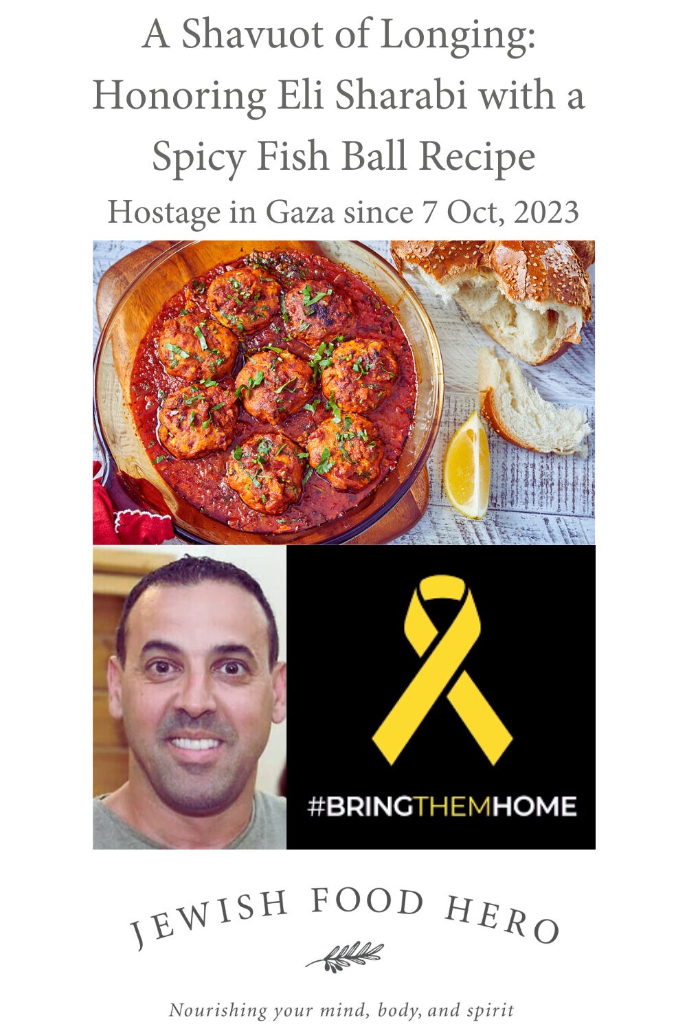 A Shavuot of Longing: Honoring Eli Sharabi with a Spicy Fish Ball Recipe