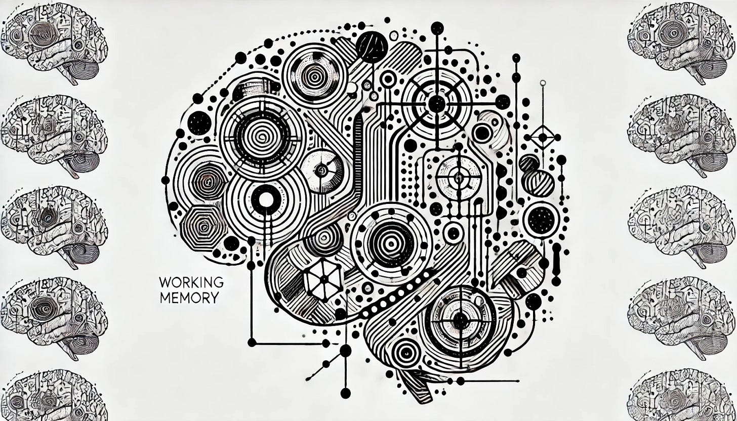 Working Memory, or Why You Keep Forgetting Everything