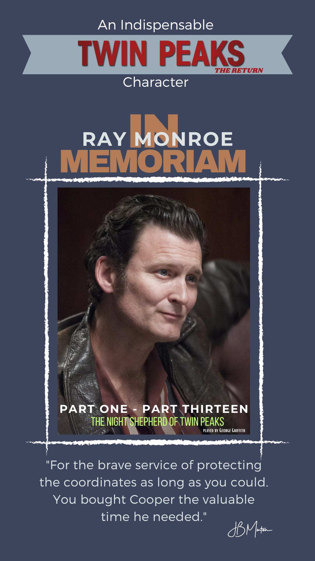 [Twin Peaks] In Memoriam of Ray Monroe - by JB Minton 📺