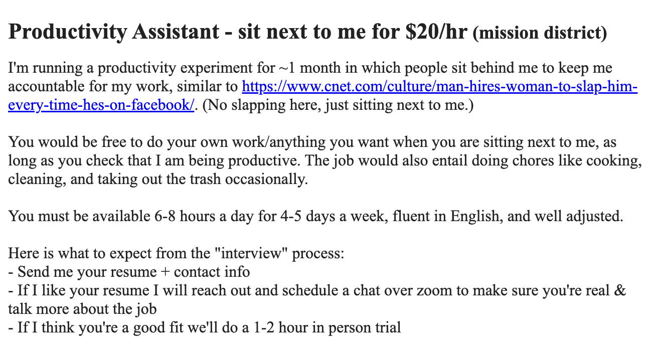 I hired 5 people to sit behind me and make me productive for a month — LessWrong