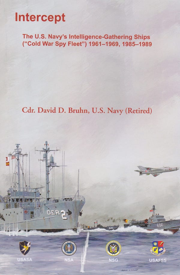 "Intercept: The U.S. Navy's Intelligence-Gathering Ships ('Cold War Spy ...