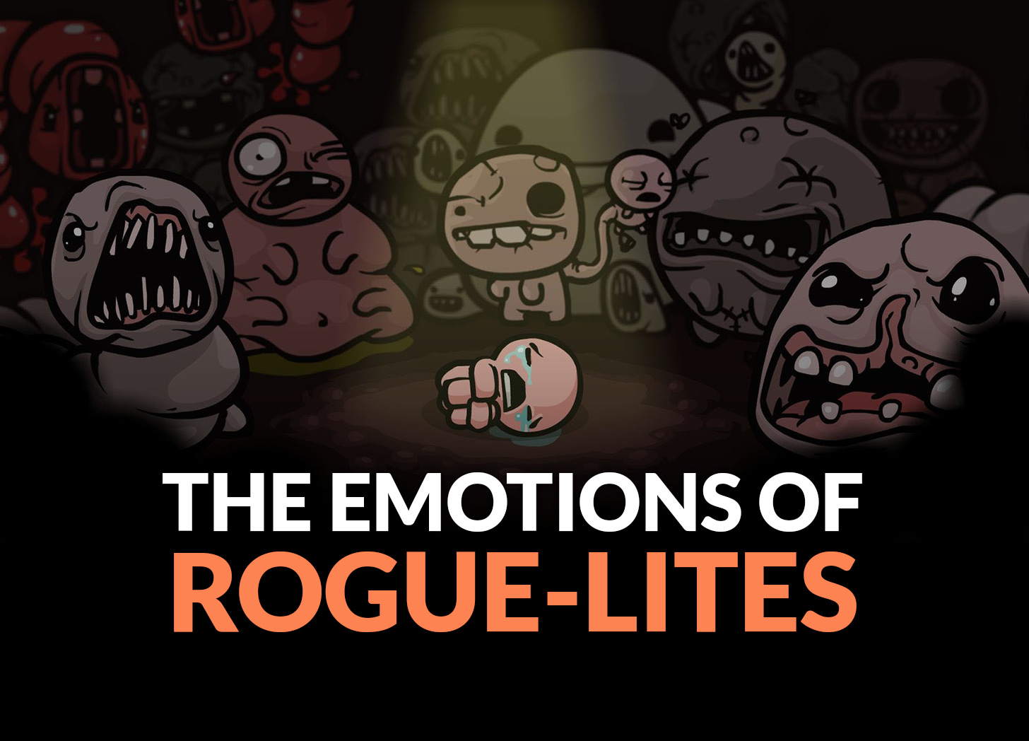 The Emotions of Rogue-Lites - by JB Oger