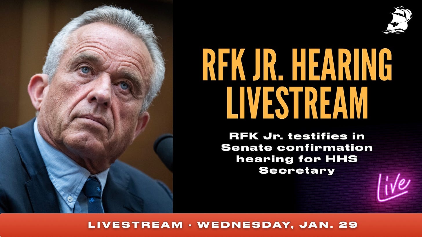 Today: The RFK Jr. Hearings