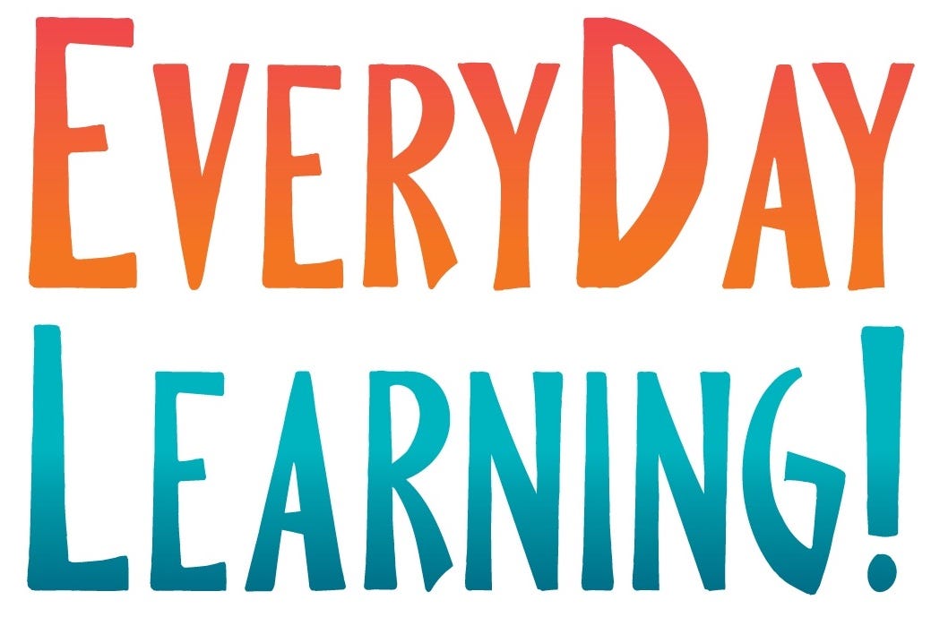 EveryDay Learning? - Elliott Masie Notes
