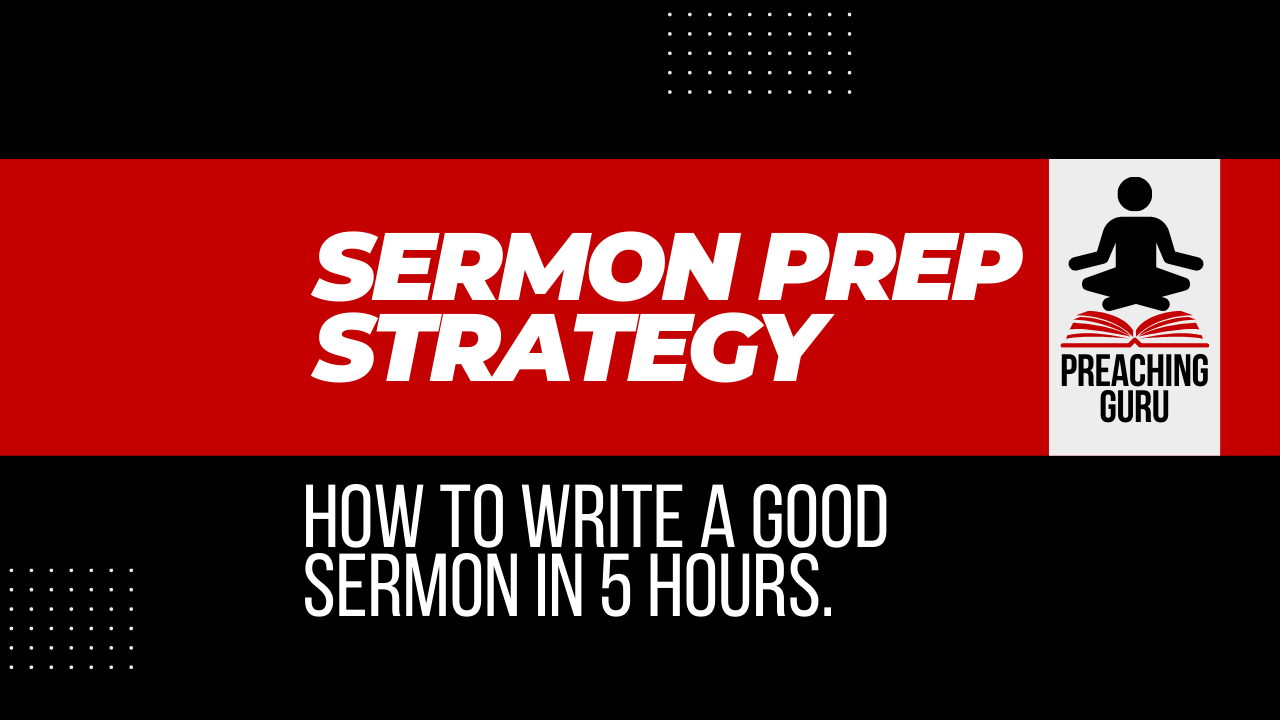 📖 Sermon Prep Strategy - Preaching Guru
