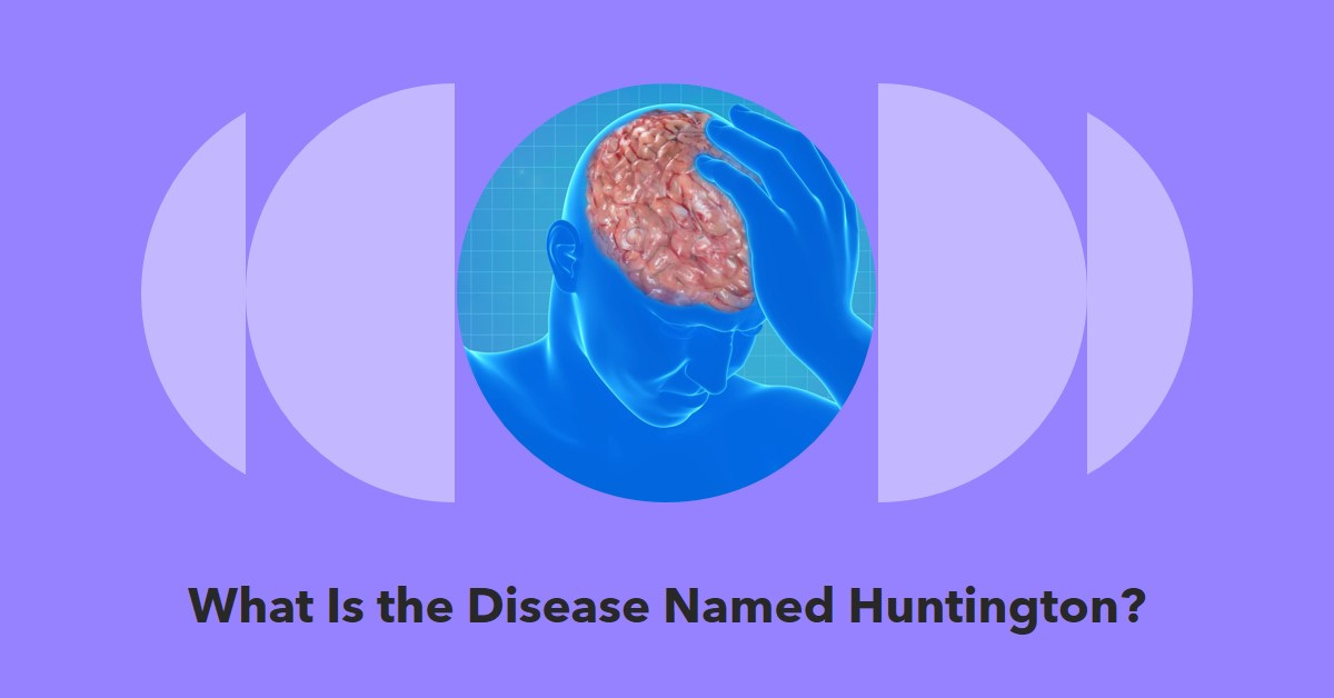 Living with Huntington's Disease: Real-Life Cases and Coping Strategies