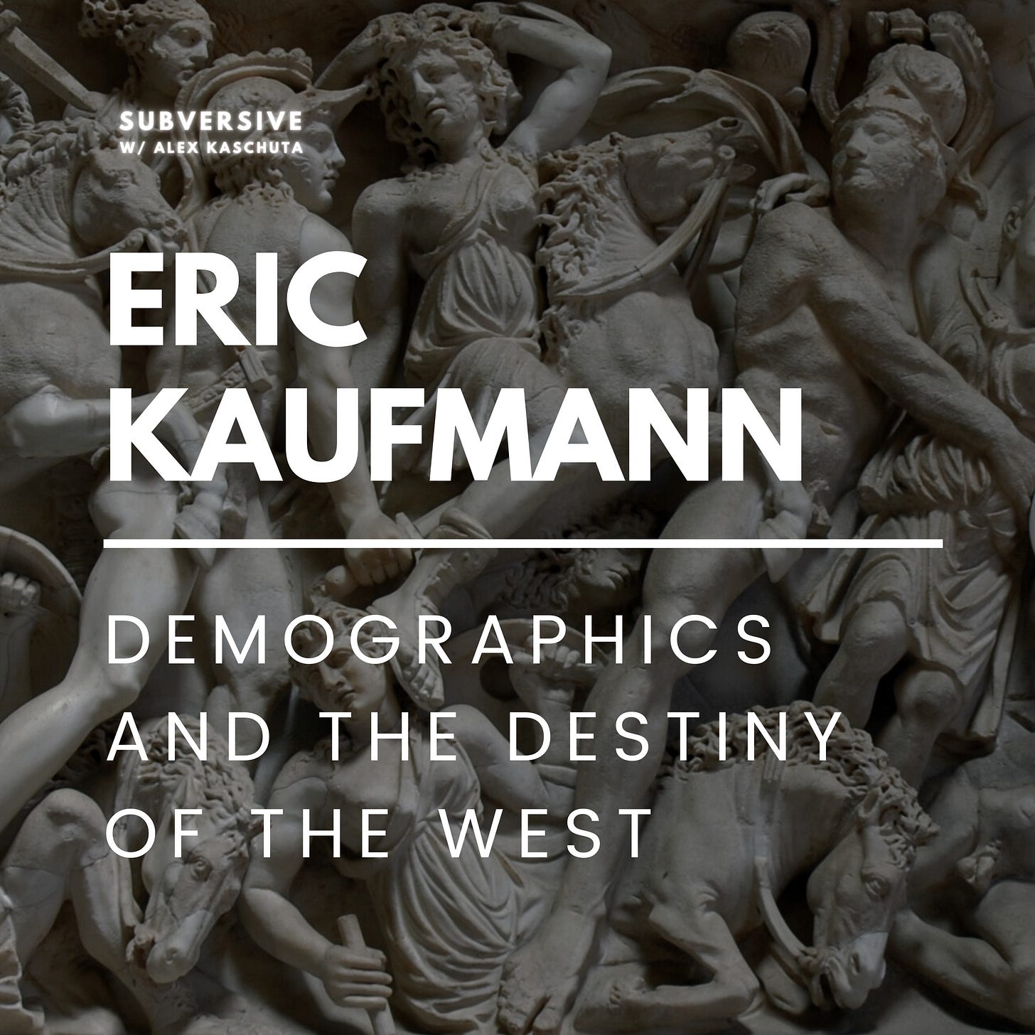 Eric Kaufmann - Demographics and the Destiny of the West