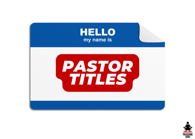 📖 Pastor Titles - Preaching Guru