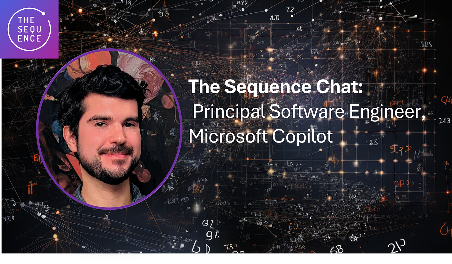 The Digital Insider | The Sequence Chat: Justin D. Harris - About Building Microsoft Copilot
