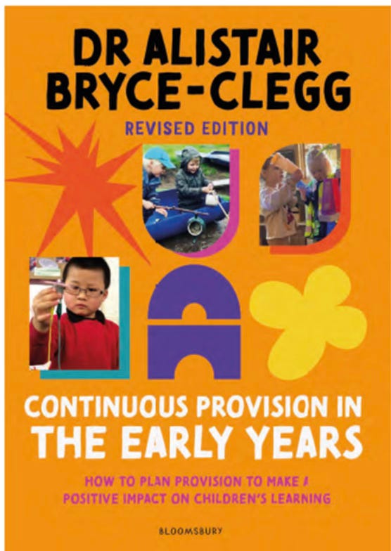 Planning for Continuous Provision - by Alistair Bryce-Clegg