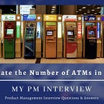 My PM Interview - Product Manager Interview Question Answers | Substack