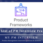 My PM Interview - Product Manager Interview Question Answers | Substack