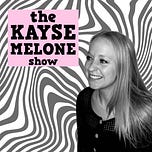 Introducing: The Kayse Melone Show - The Kayse Melone Show