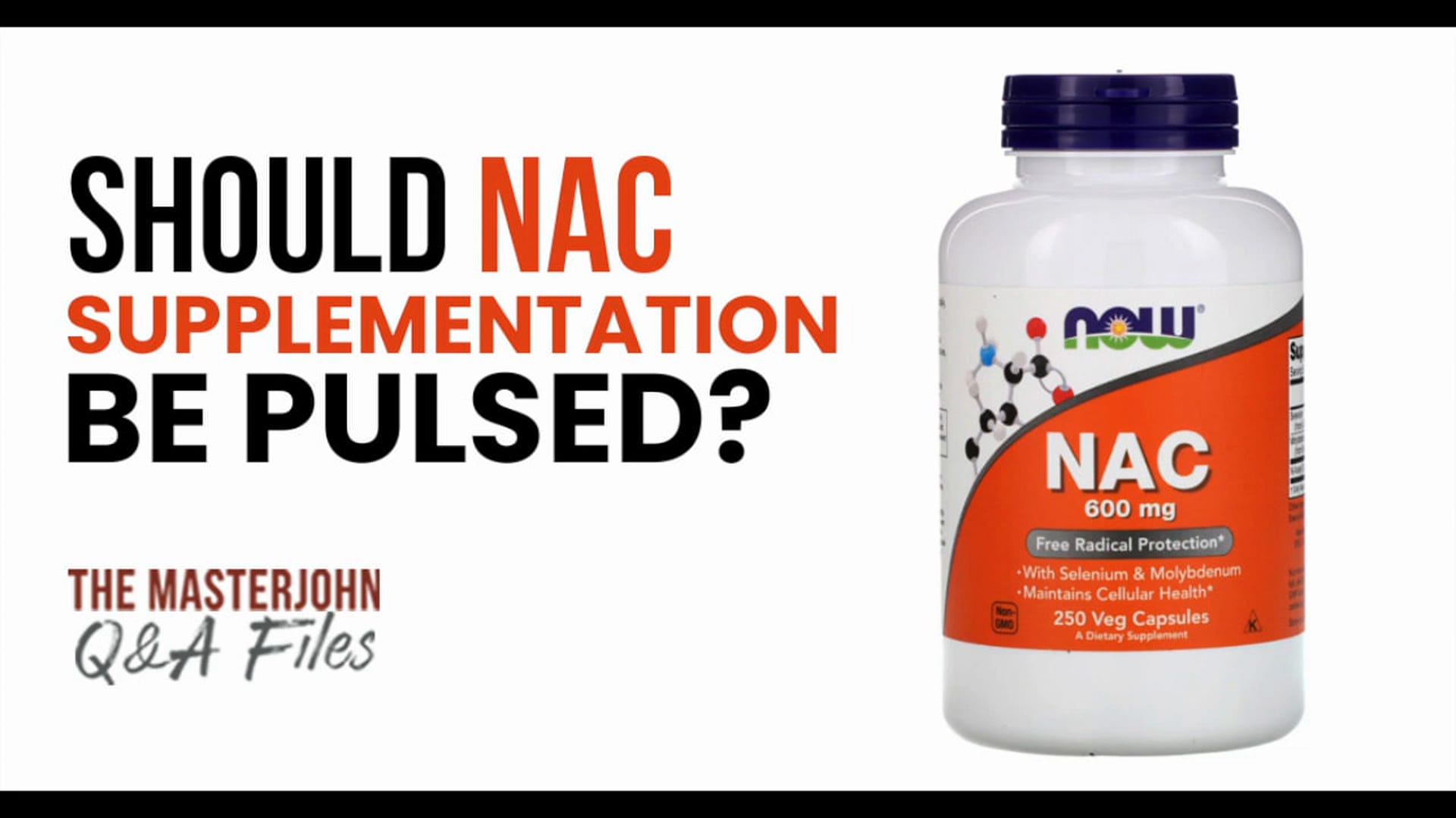 149: Should NAC supplementation be pulsed?