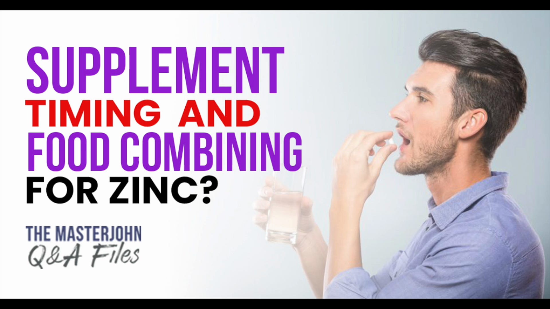160: Supplement Timing and Food Combining for Zinc?