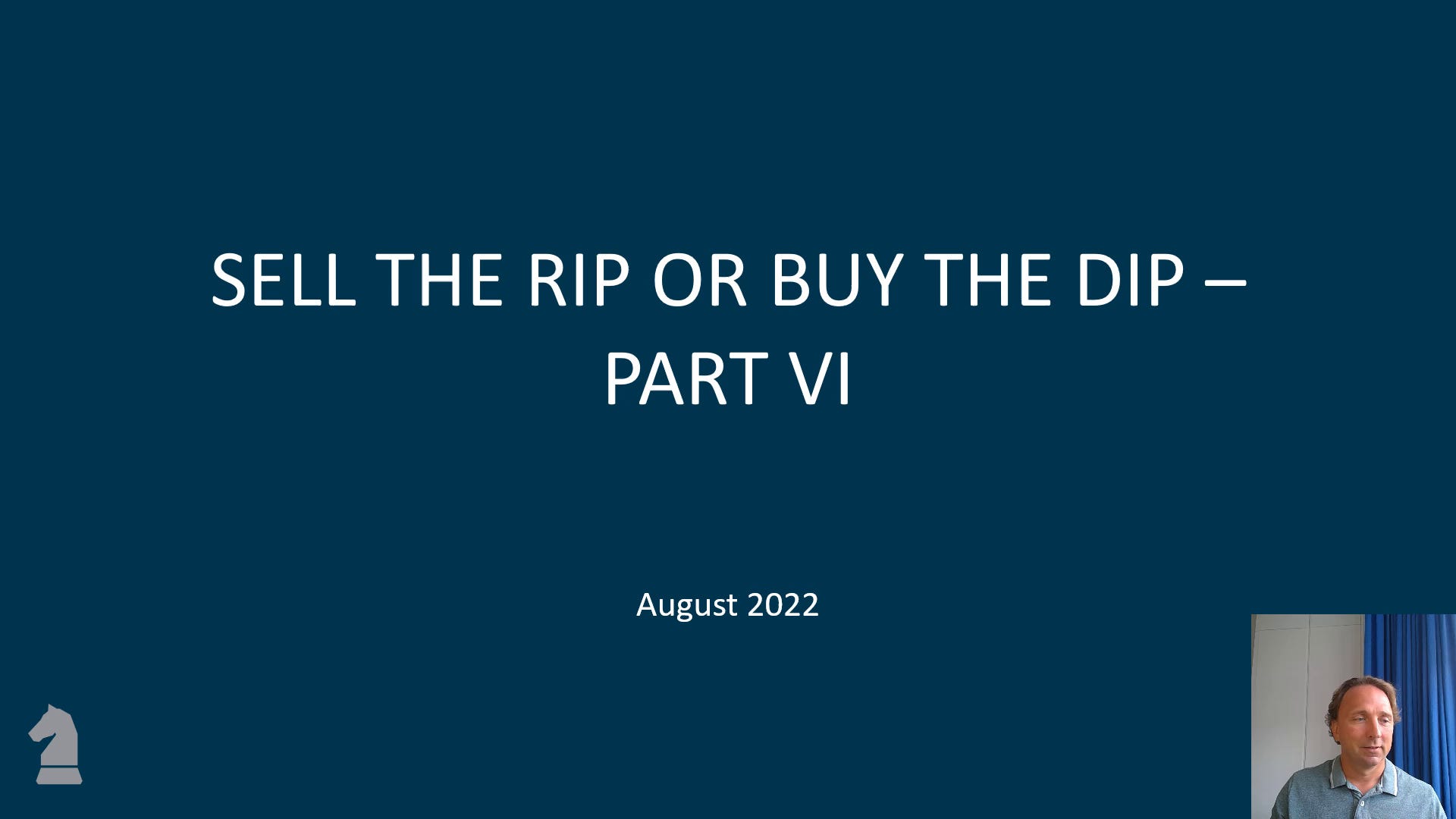 SELL THE RIP OR BUY THE DIP - PART VI - by Russell Clark