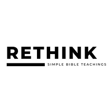 Rethink-Simple Bible Teaching | Substack