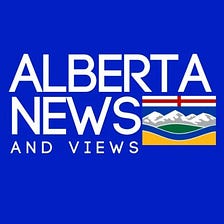 Alberta News & Views | Substack