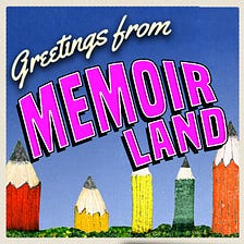 Memoir Land | Substack