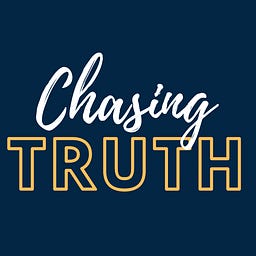 Chasing Truth | Substack