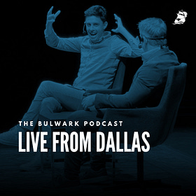 Bulwark Live Events - The Bulwark