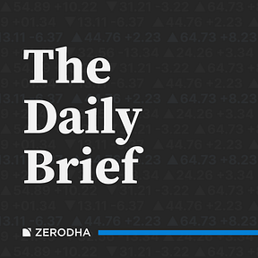 The Daily Brief by Zerodha | Substack