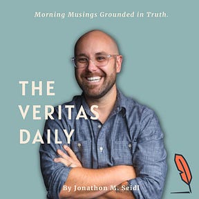 The Veritas Daily | Jonathon M. Seidl | Substack