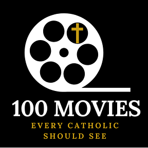 100 Movies Every Catholic Should See | Joe Wilson | Substack