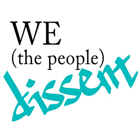 We the People Dissent | K. Starling | Substack