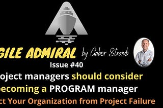 Agile Admiral by Gabor Stramb | Agile Admiral - Gabor Stramb | Substack