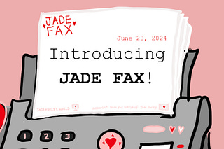 JADE FAX | jade hurley 💌 | Substack