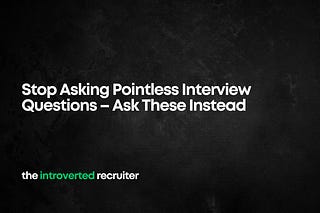 The Introverted Recruiter | Lee Harding | Substack