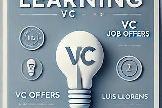 Learning VC💡 | Luis Llorens | Substack