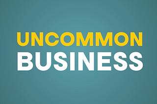 Uncommon Business | Peter+Keeley | Substack