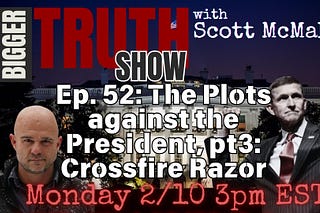 Bigger Truth Media | Scott McMahan | Substack