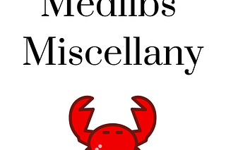 Medlibs Miscellany | Tracy Shields | Substack
