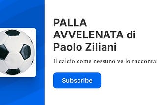 PALLA AVVELENATA di Paolo Ziliani | Substack