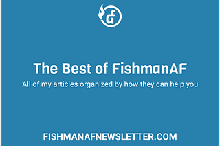 The FishmanAF Newsletter | Adam Fishman | Substack