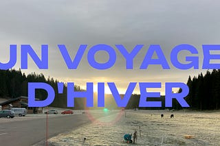 Un Voyage d'Hiver | Maxime Froissant | Substack