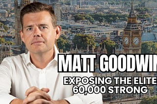 Matt Goodwin | Substack
