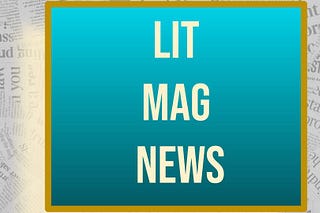 Lit Mag News | Becky Tuch | Substack