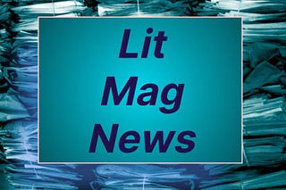 Lit Mag News | Becky Tuch | Substack