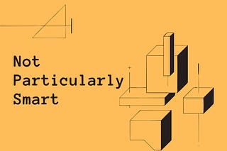 Not Particularly Smart | Amy Chen | Substack