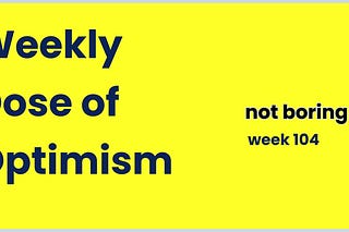 Not Boring by Packy McCormick | Substack