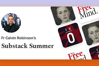 Fr Calvin Robinson | Substack