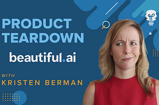 Product Teardowns | Kristen Berman | Substack