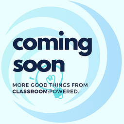 Classroom:Powered | Life:Powered | Substack