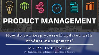My PM Interview - Product Manager Interview Question Answers | Substack