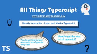 All Things Typescript | Maina Wycliffe | Substack